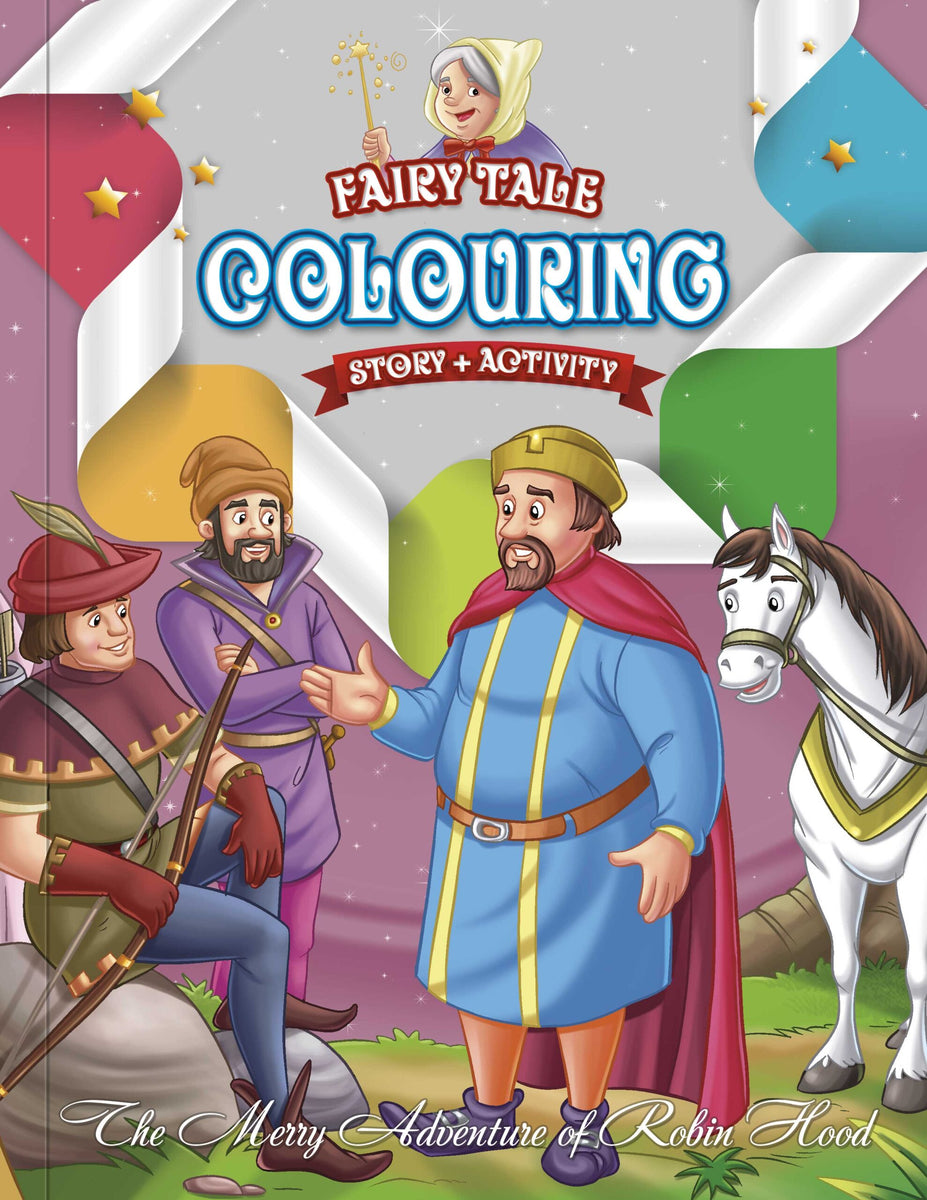 “Adventures of Robin Hood” Fairy Tale Colouring Book – Stationeria